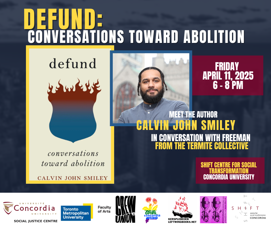 Defund Conversations Towards Abolition | Events - Concordia University