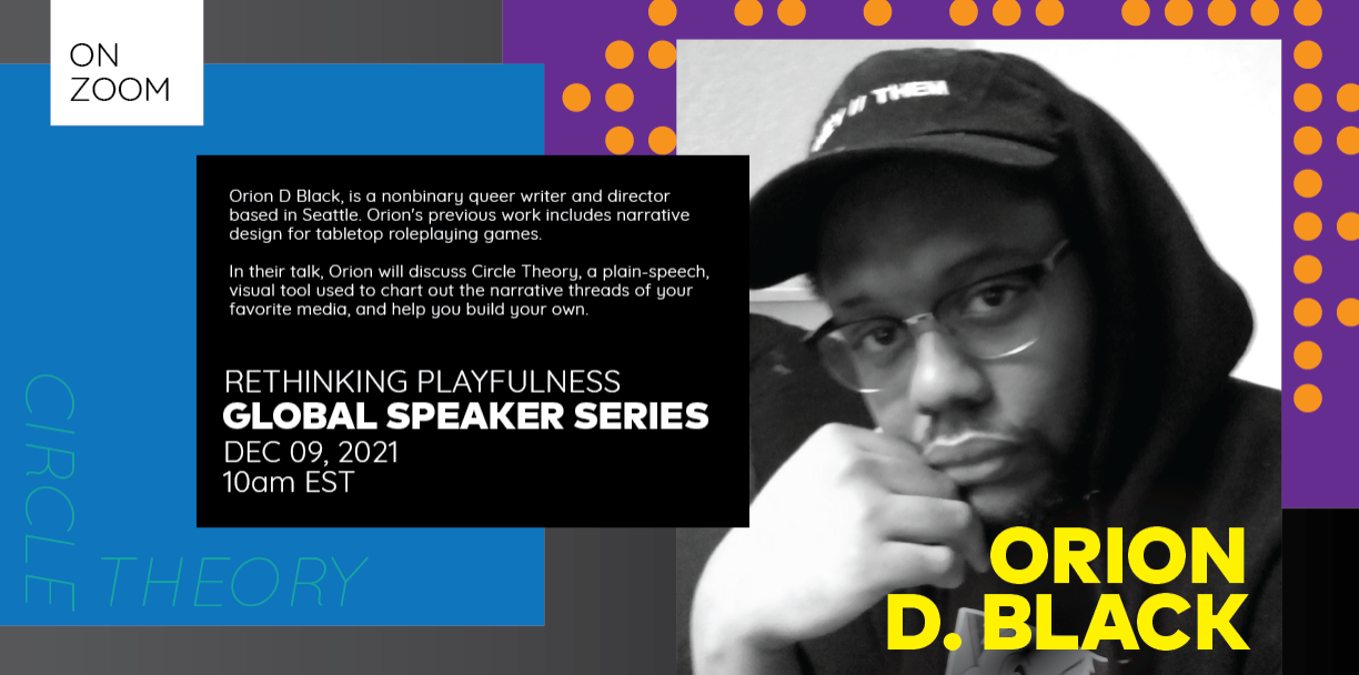 Rethinking Playfulness! Circle Theory with Orion D. Black | Events ...