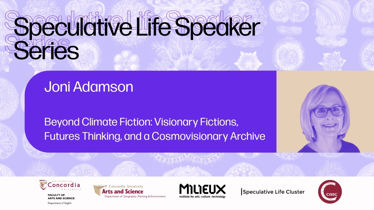 Joni Adamson - Beyond Climate Fiction: Visionary Fictions, Futures ...