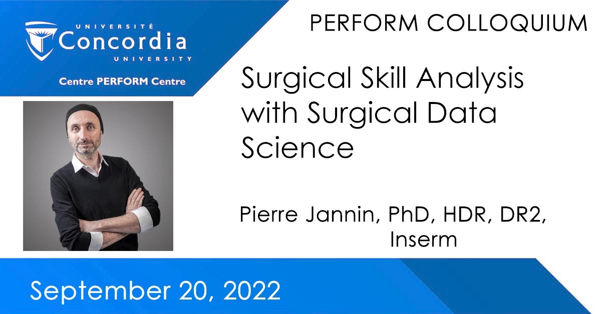 Surgical Skill Analysis with Surgical Data Science | Events - Concordia ...