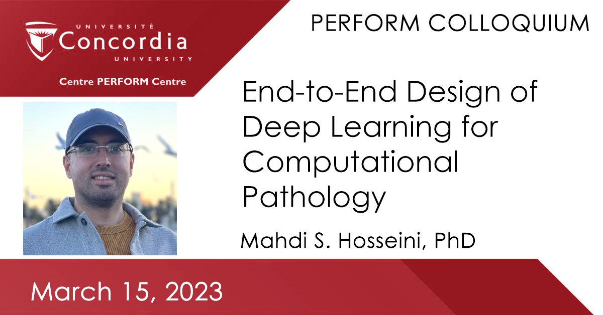 End-to-End Design of Deep Learning for Computational Pathology - Concordia University