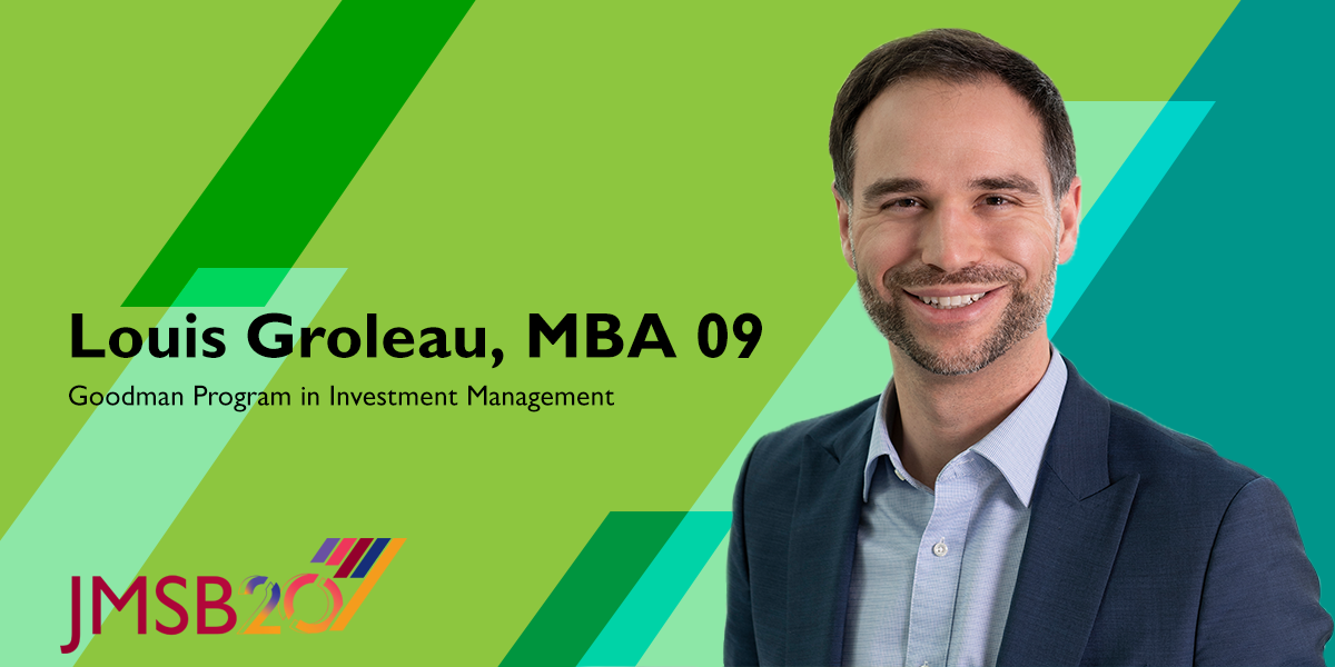 Meet Louis Groleau, John Molson MBA grad and top finance executive ...