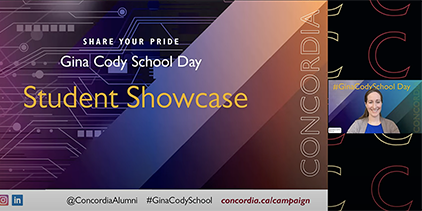 Event: Gina Cody School Day Student Showcase - Concordia University