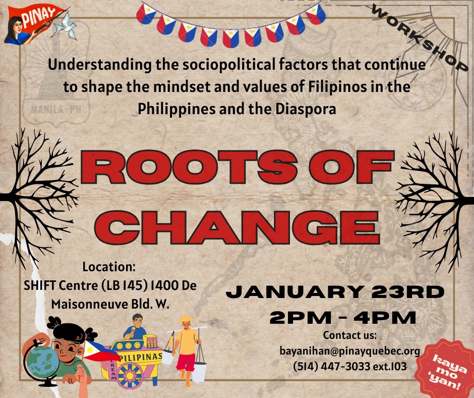 PINAY Quebec presents: Roots for change - Concordia University